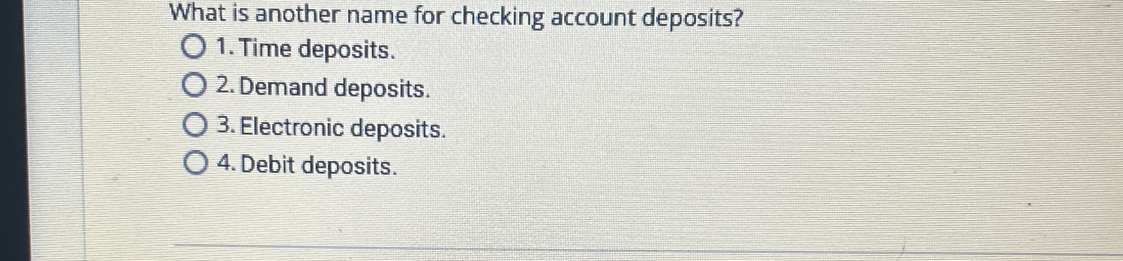 Solved What is another name for checking account | Chegg.com
