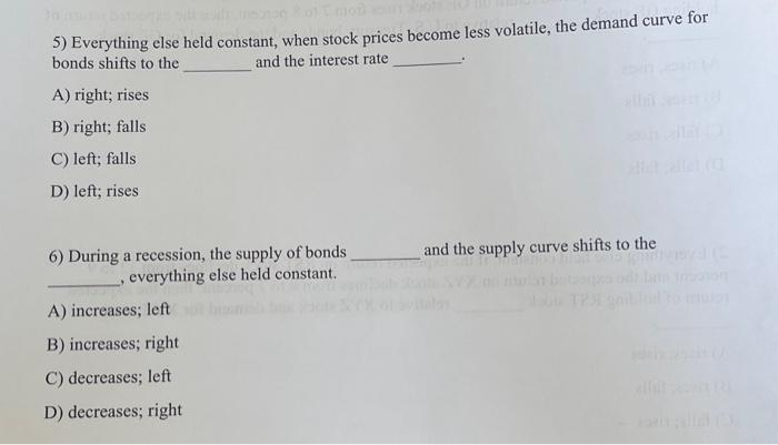 Solved 1) Everything else held constant, if the expected | Chegg.com