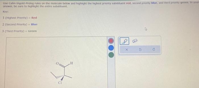 Solved Use Cahn-Ingold-prelog rules on the molecule below | Chegg.com