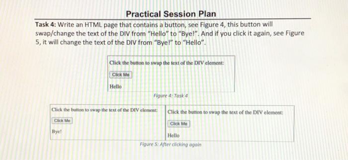 Solved Task 4: Write an HTML page that contains a button, | Chegg.com