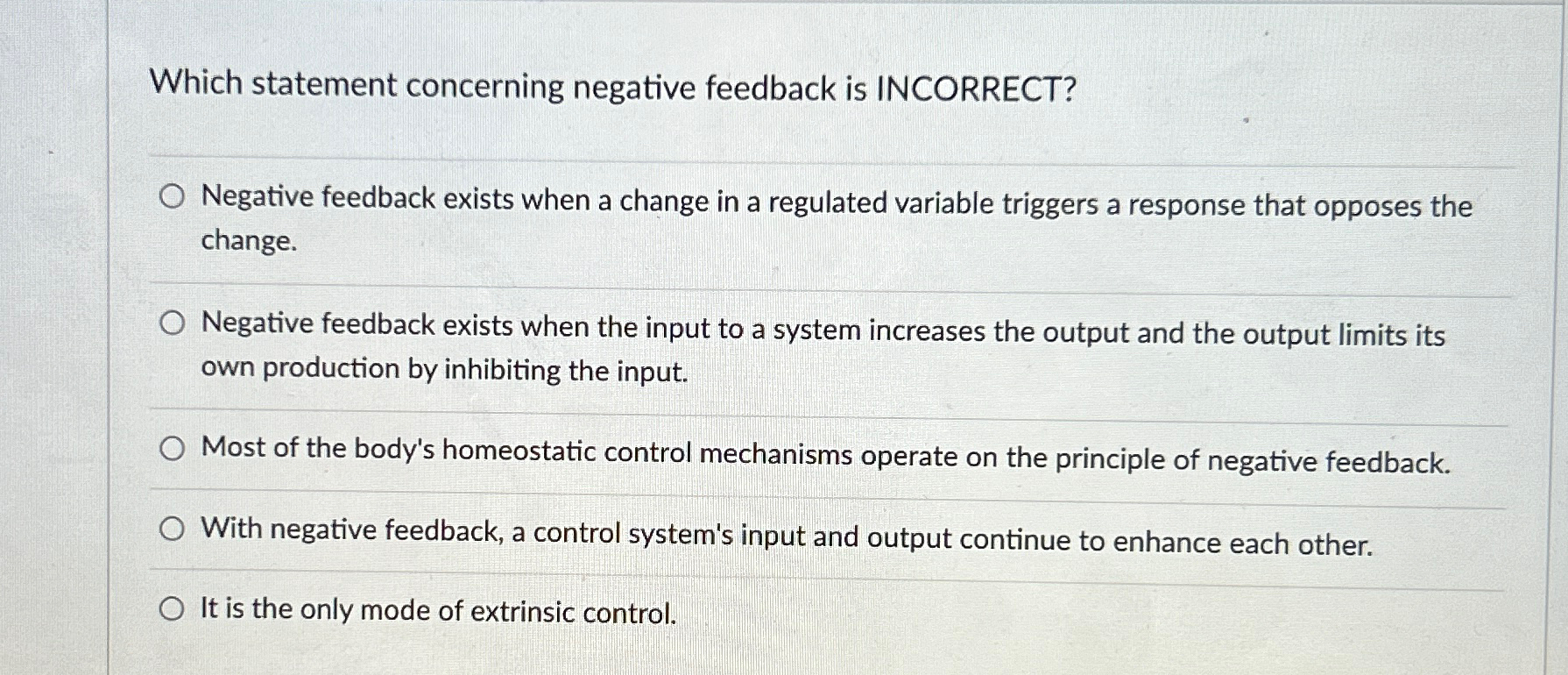 Solved Which statement concerning negative feedback is | Chegg.com
