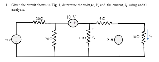 Solved Given the circuit shown in Fig. 1, ﻿determine the | Chegg.com