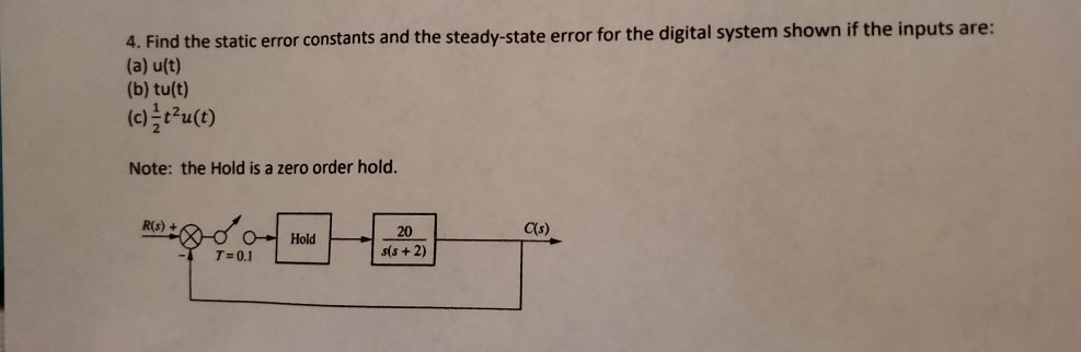 Solved 4. Find the static error constants and the | Chegg.com