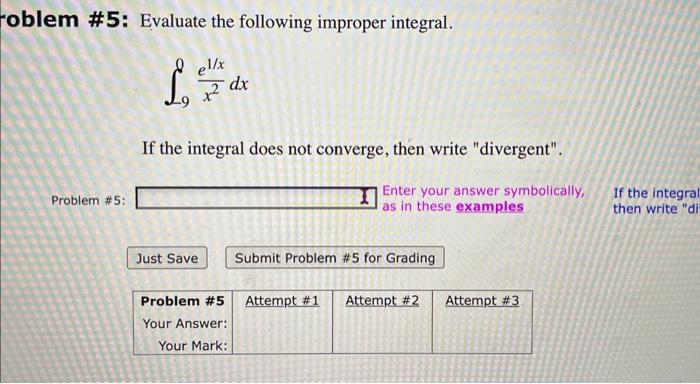 Solved oblem \#5: Evaluate the following improper integral. | Chegg.com