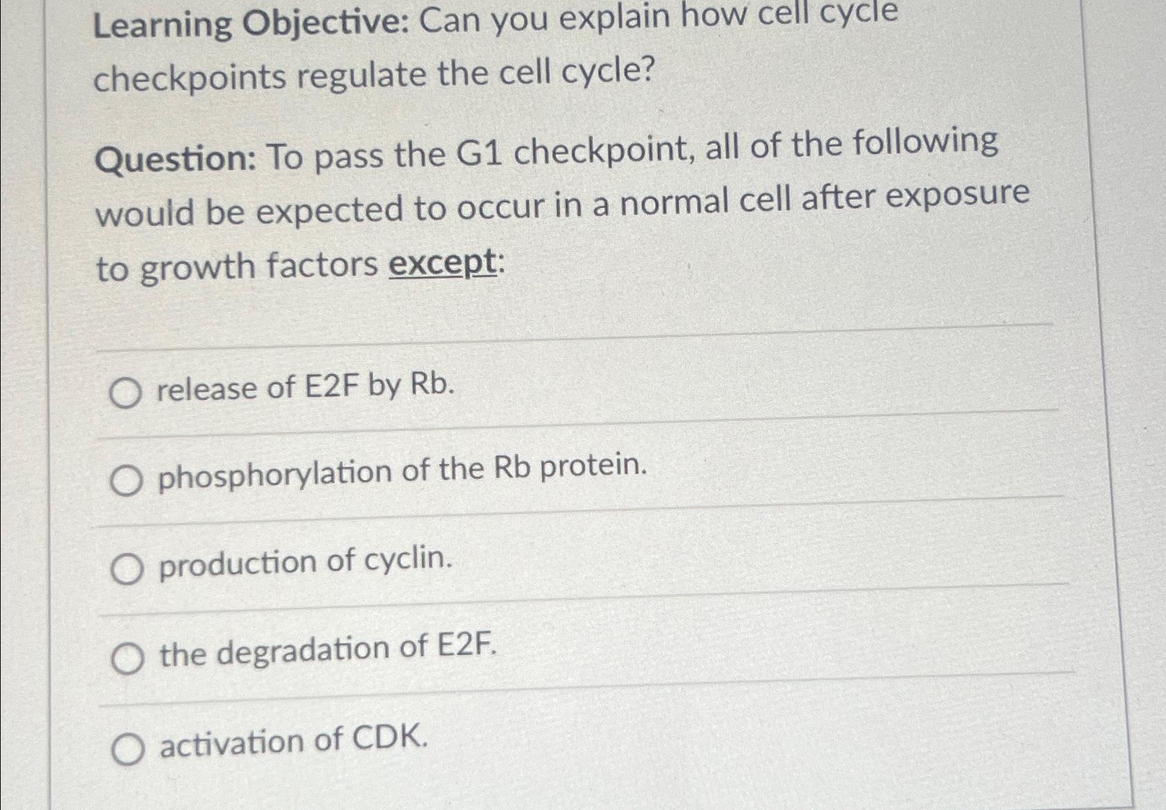 Solved Learning Objective: Can you explain how cell cycle | Chegg.com Solved Learning Objective: Can you explain how cell cycle | Chegg.com