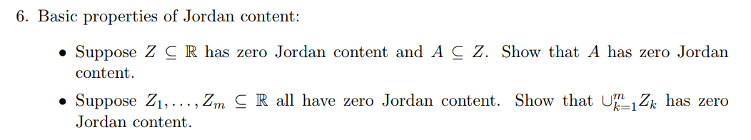 Solved 6. Basic properties of Jordan content: - Suppose Z⊆R | Chegg.com