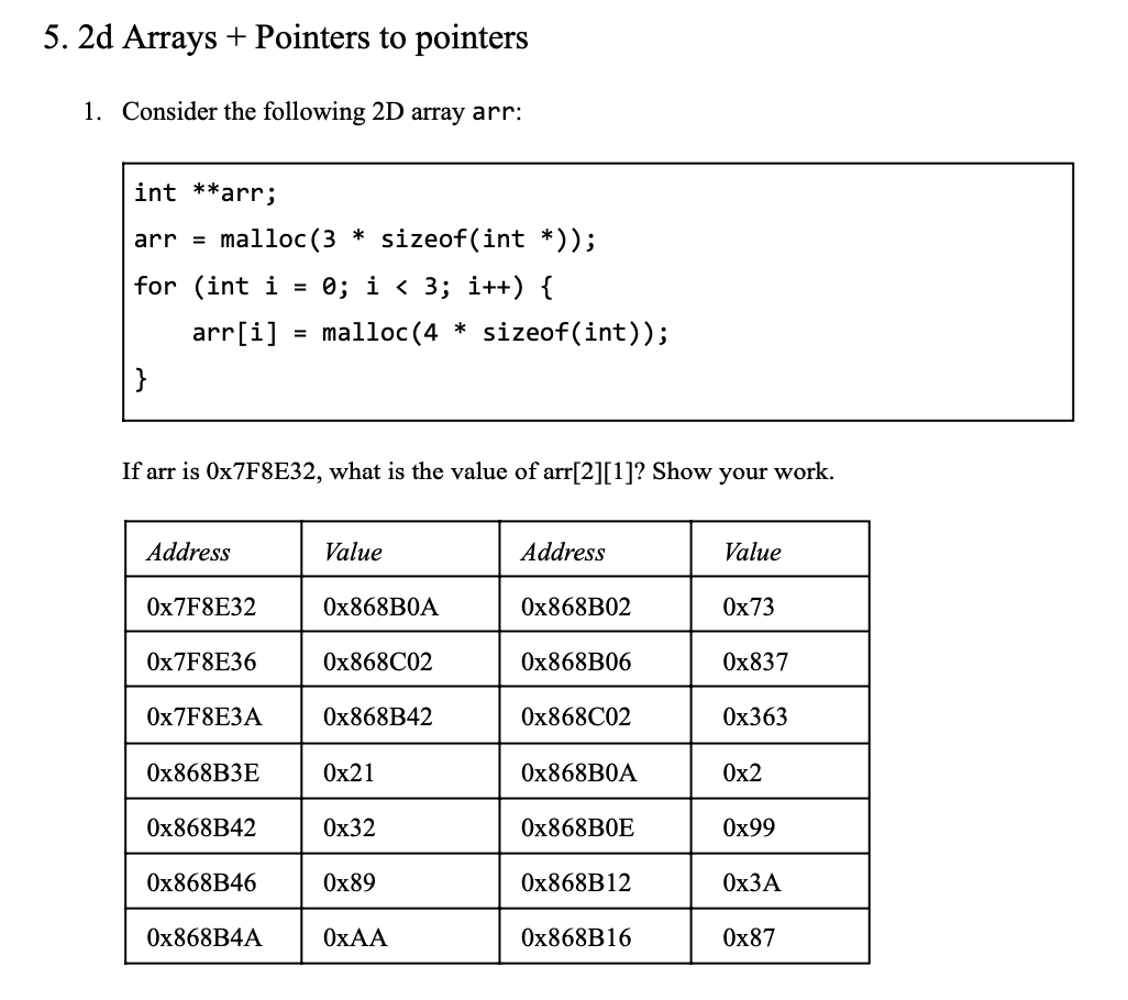 Solved 5. 2d Arrays + ﻿Pointers to pointers1. ﻿Consider the | Chegg.com