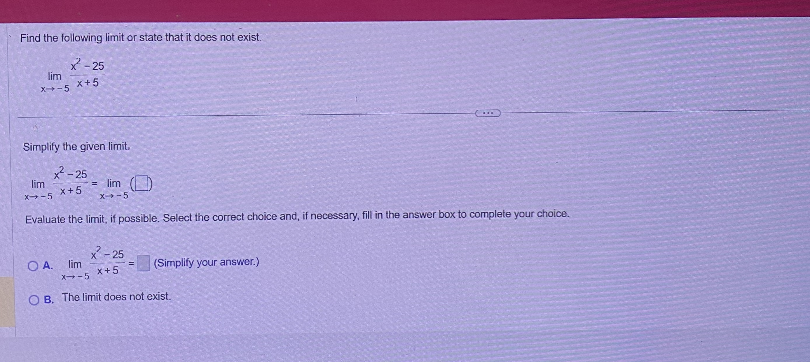 Solved Find the following limit or state that it does not | Chegg.com
