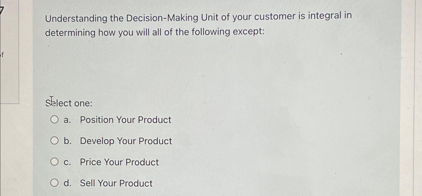 Solved Understanding the Decision-Making Unit of your | Chegg.com
