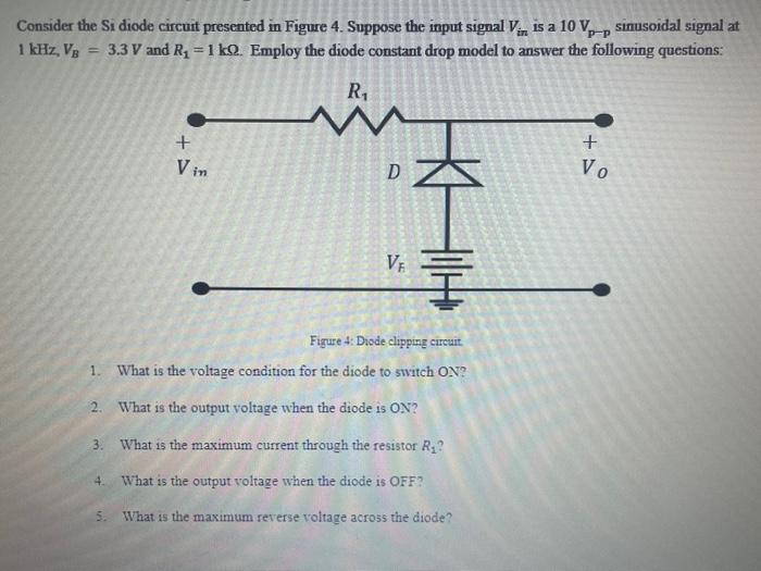 Solved Consider the Si diode circuit presented in Figure 4. | Chegg.com
