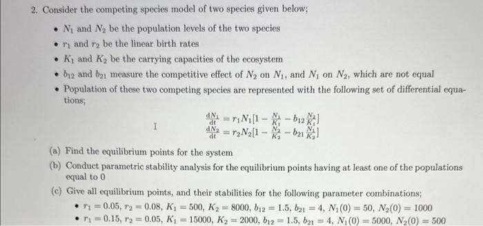 Solved Consider the competing species model of two species | Chegg.com