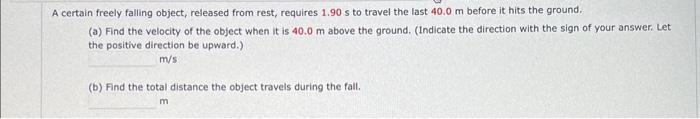 Solved A certain freely falling object, released from rest, | Chegg.com
