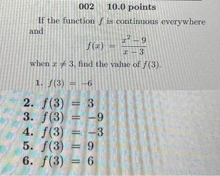 Solved If the function f is continous everywhere and - when | Chegg.com