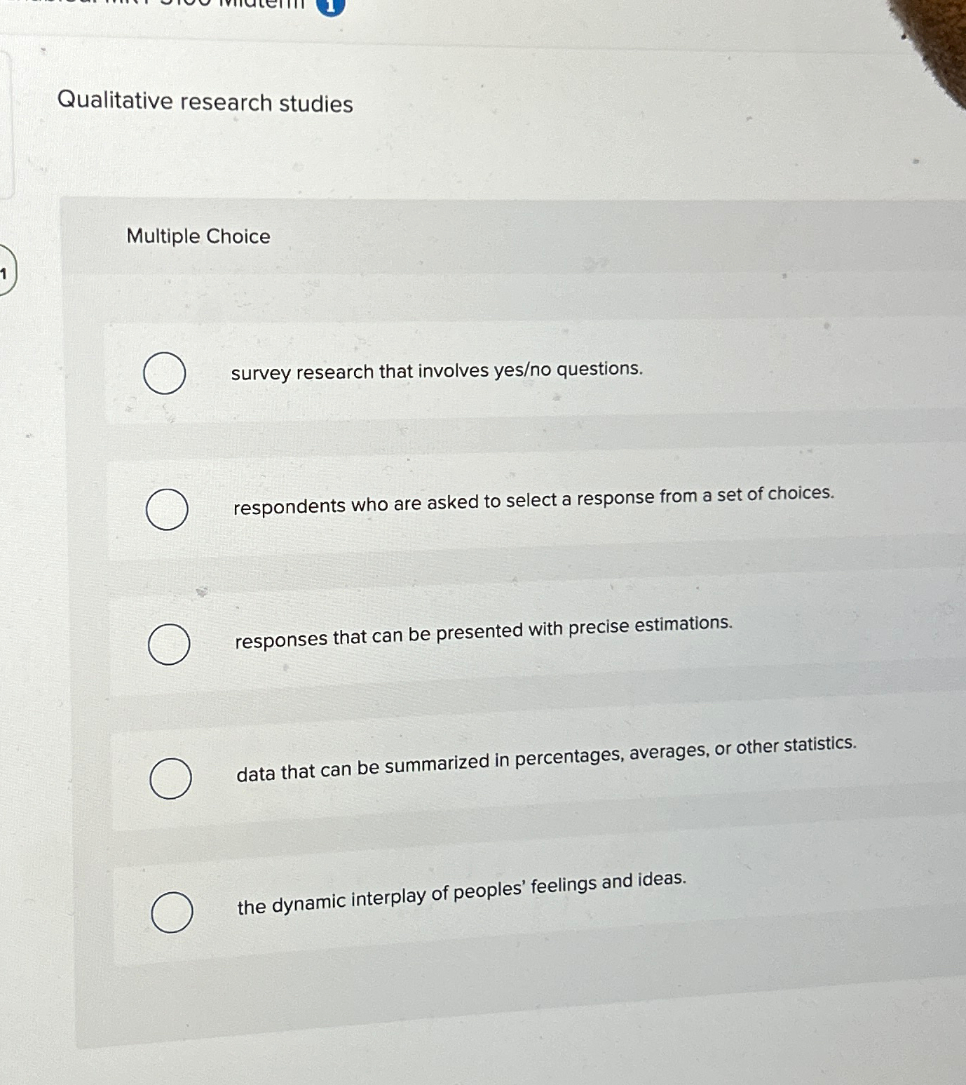 Solved Qualitative research studiesMultiple Choicesurvey | Chegg.com