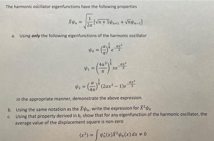 Solved The harmonic oscillator eigenfunctions have the | Chegg.com