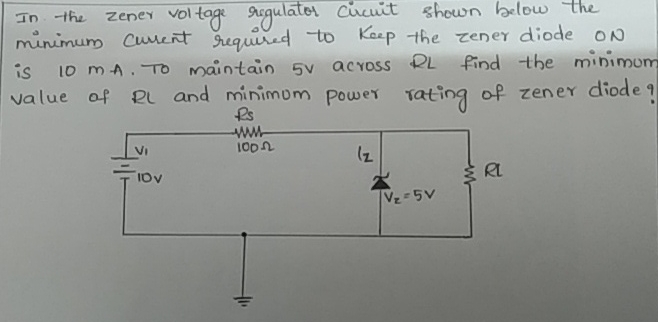 Solved In. ﻿The zener voltage regulator circuit shown below | Chegg.com