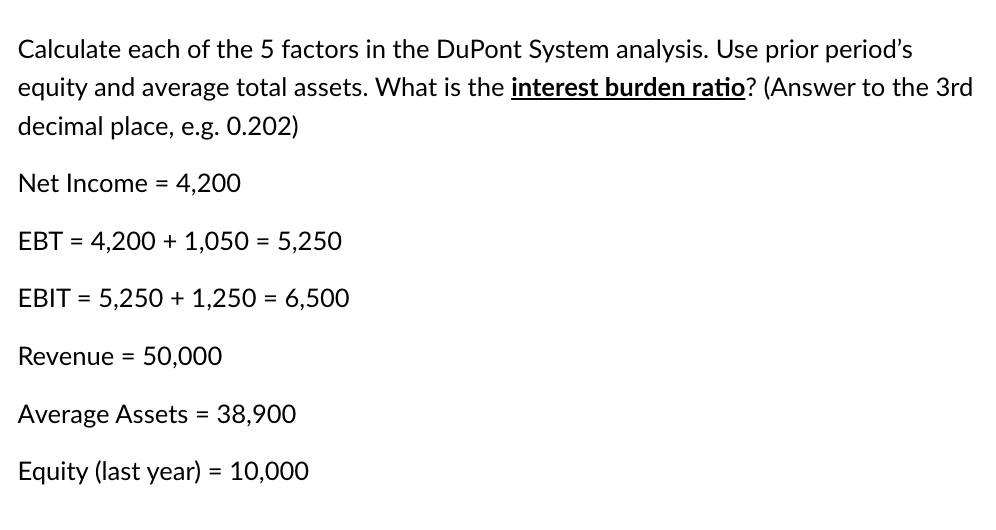 Solved Calculate each of the 5 ﻿factors in the DuPont System | Chegg.com