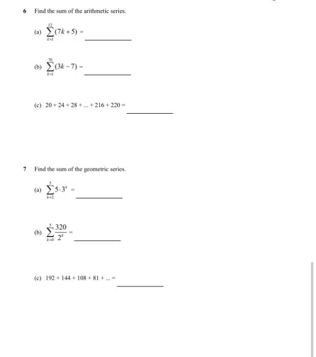 Solved 6 Find the sum of the arithmetic series. (a) Σ(7k +5) | Chegg.com