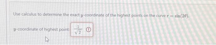 Solved Use calculus to determine the exact y-coordinate of | Chegg.com