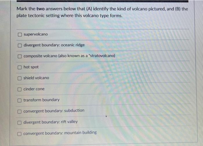 Solved Check out this volcano: Mark the two answers below | Chegg.com