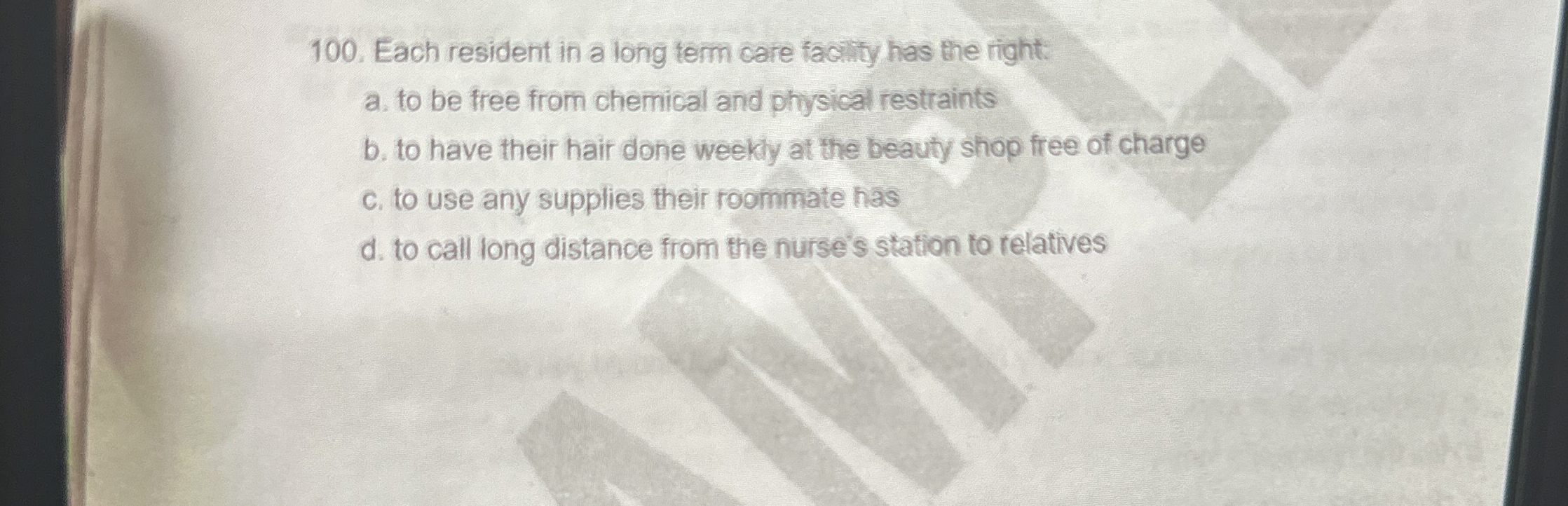 Solved Each resident in a long term care facility has the | Chegg.com