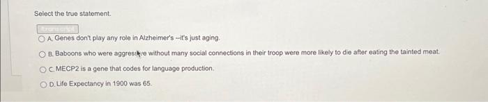 Solved Select the true statement. Itranscript A. Genes don't | Chegg.com