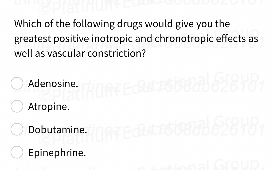 Solved Which of the following drugs would give you the | Chegg.com