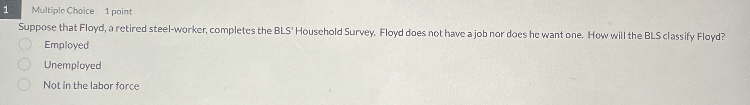 Solved 1 ﻿Multiple Choice 1 ﻿pointSuppose that Floyd, a | Chegg.com