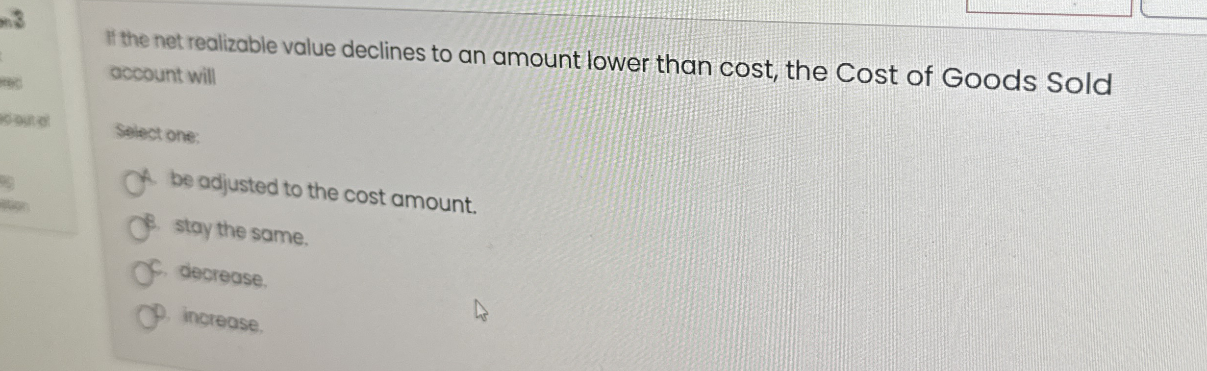 Solved It the net realizable value declines to an amount | Chegg.com