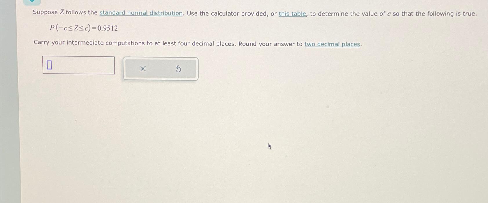 Solved Suppose Z ﻿follows the standard normal distribution. | Chegg.com