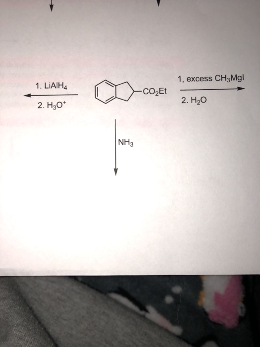 Solved 1, excess CH3 Mg! 1. LiAIHA CO2Et 2. H20 2. H30* NH3 | Chegg.com
