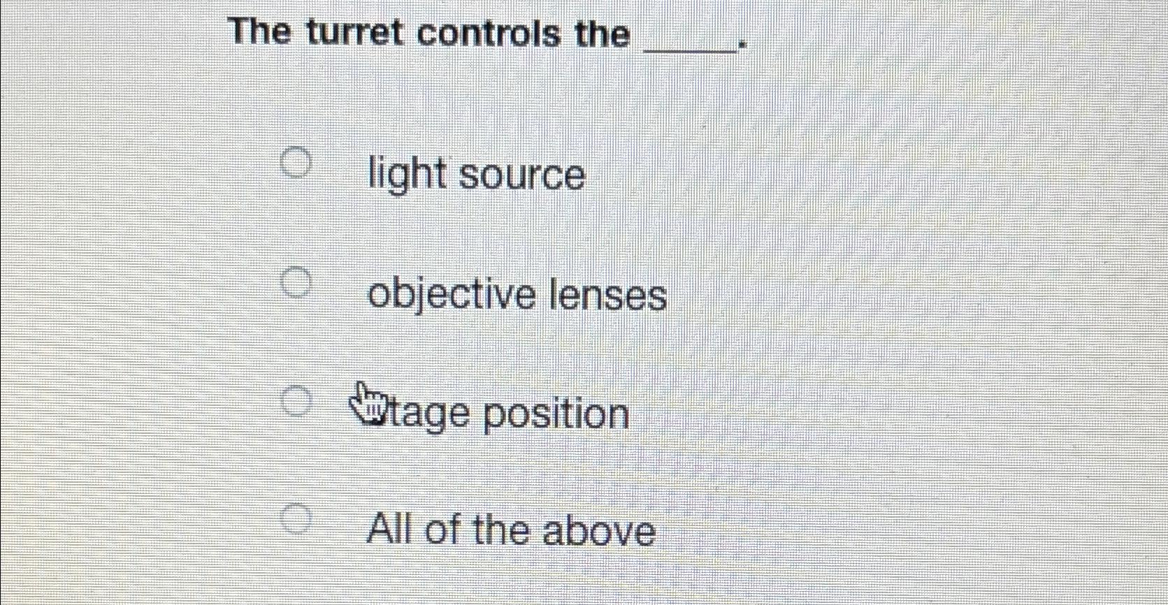 The turret controls thelight sourceobjective | Chegg.com