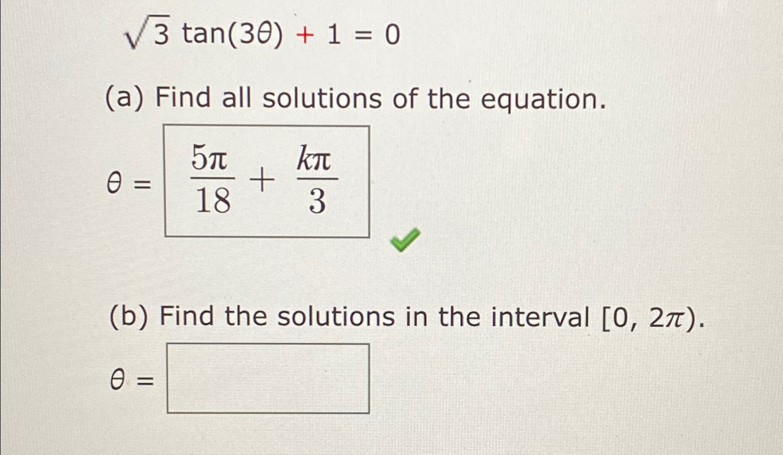 Solved 32tan(3θ)+1=0(a) ﻿Find all solutions of the | Chegg.com