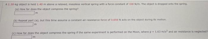 Solved A 1.30-kg object is held 1.40 m above a relaxed, | Chegg.com