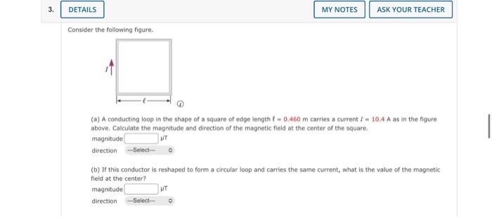 Solved Consider the following figure. (a) A conducting loop | Chegg.com