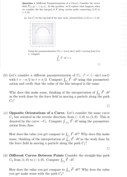 Solved Question 1 (Different Parameterizations of a Curve). | Chegg.com