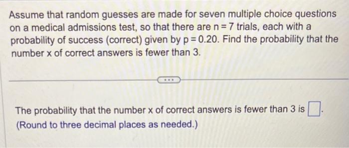 Solved Assume that random guesses are made for seven | Chegg.com