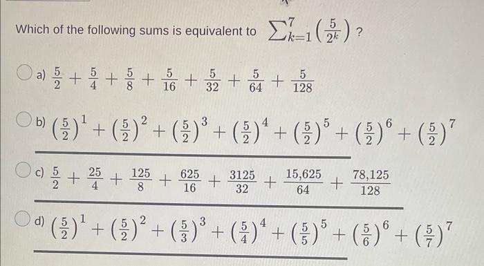 Solved Which of the following sums is equivalent to | Chegg.com