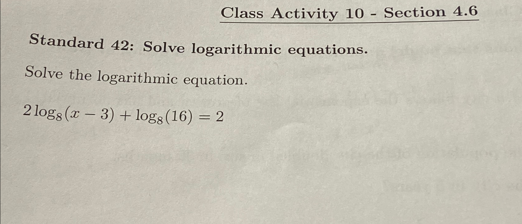 Solved Class Activity 10 - ﻿Section 4.6Standard 42: Solve | Chegg.com