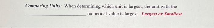 Solved Comparing Units: When determining which unit is | Chegg.com