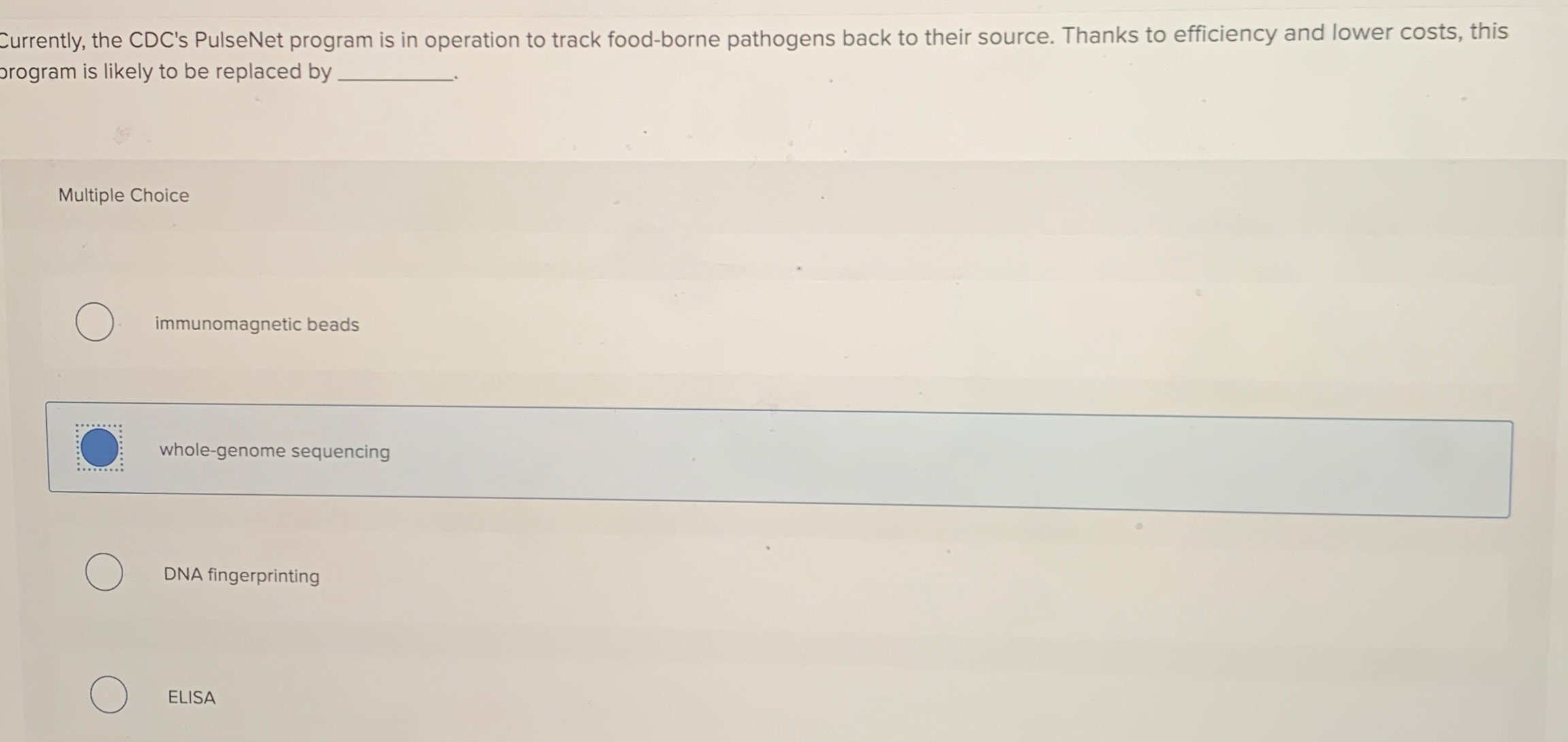 Solved Currently, the CDC's PulseNet program is in operation | Chegg.com