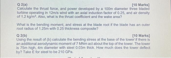 Solved Q 2(a) [10 Marks] Calculate the thrust force, and | Chegg.com