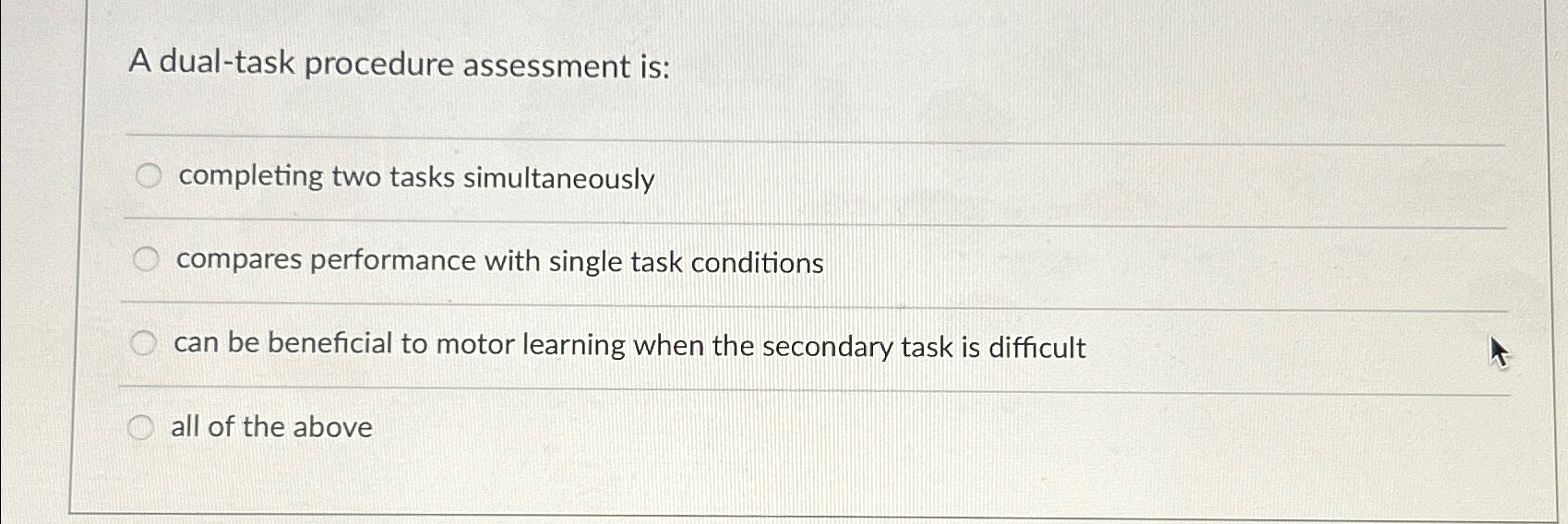 Solved A dual-task procedure assessment is:completing two | Chegg.com