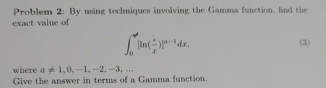 Solved Problem 2: By using techniques involving the Gamma | Chegg.com