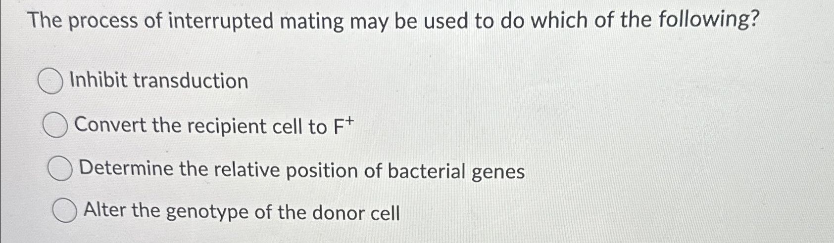 Solved The process of interrupted mating may be used to do | Chegg.com