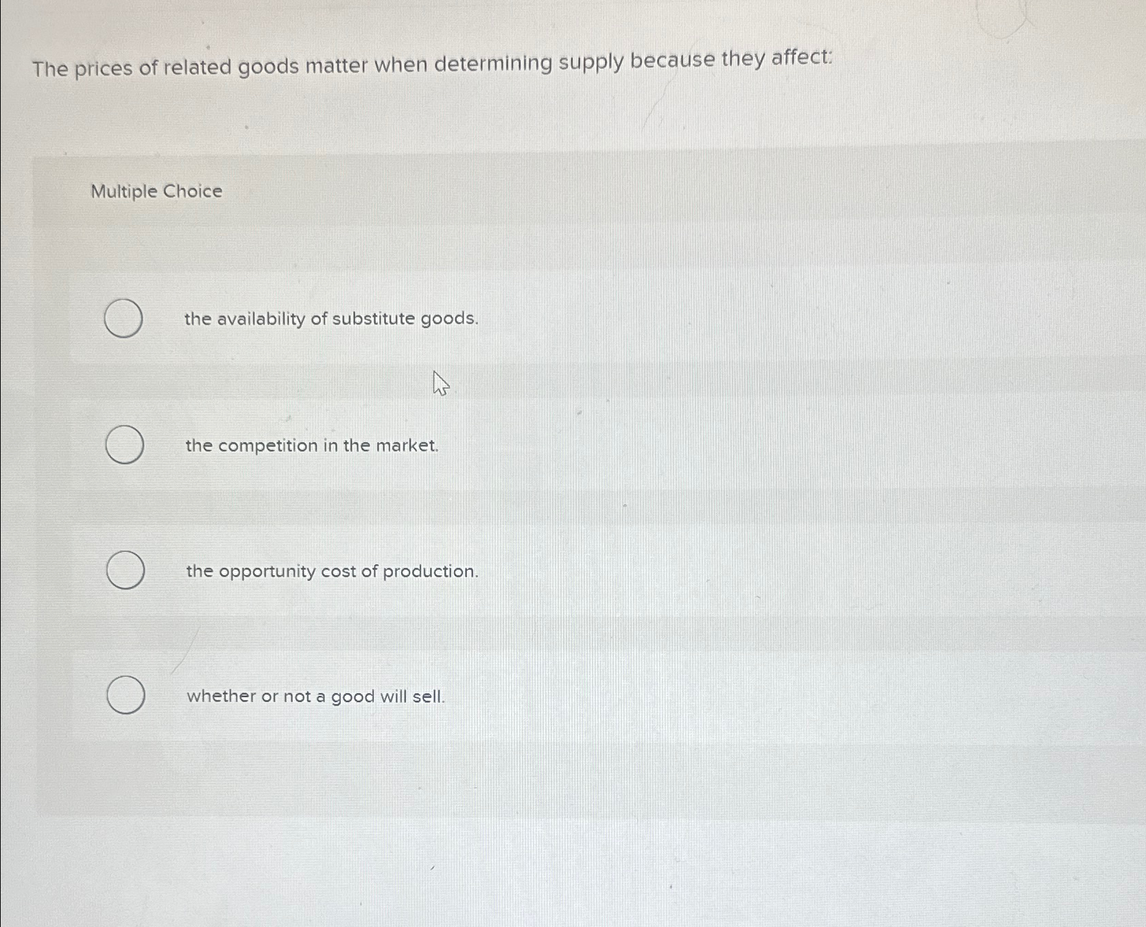 Solved The prices of related goods matter when determining | Chegg.com