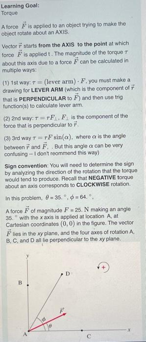 Solved A force F is applied to an object trying to make the | Chegg.com