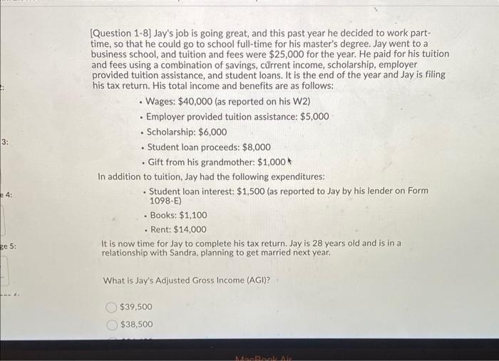 Solved [Question 1-8] Jay's job is going great, and this | Chegg.com