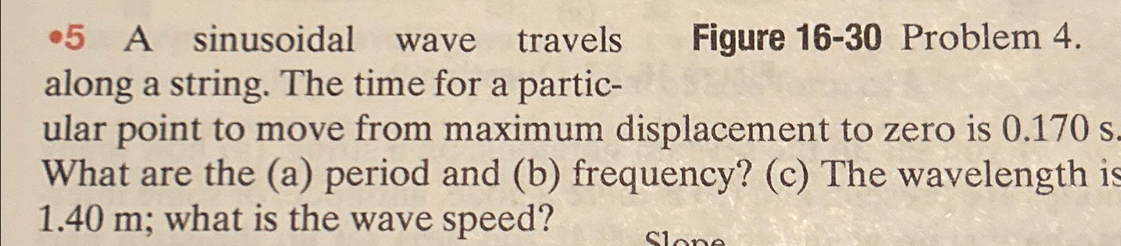 Solved -5 ﻿A sinusoidal wave travels Figure 16-30 ﻿Problem | Chegg.com