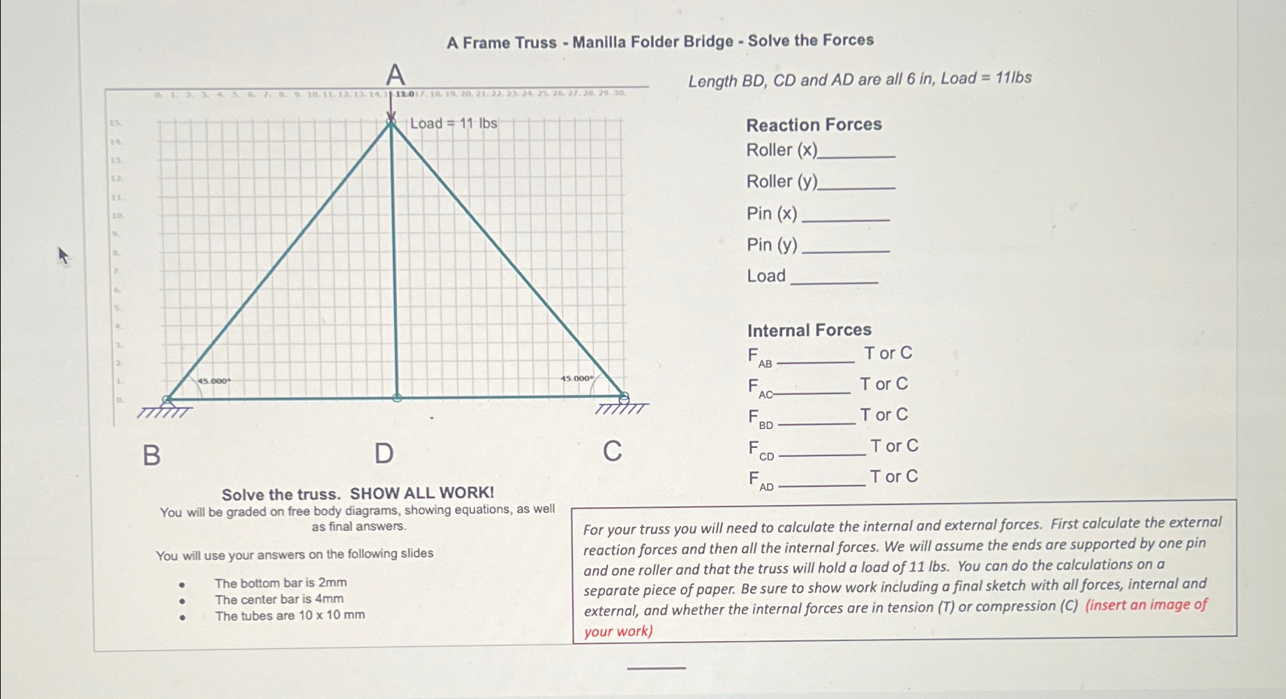 Solved A Frame Truss - ﻿Manilla Folder Bridge - ﻿Solve the | Chegg.com